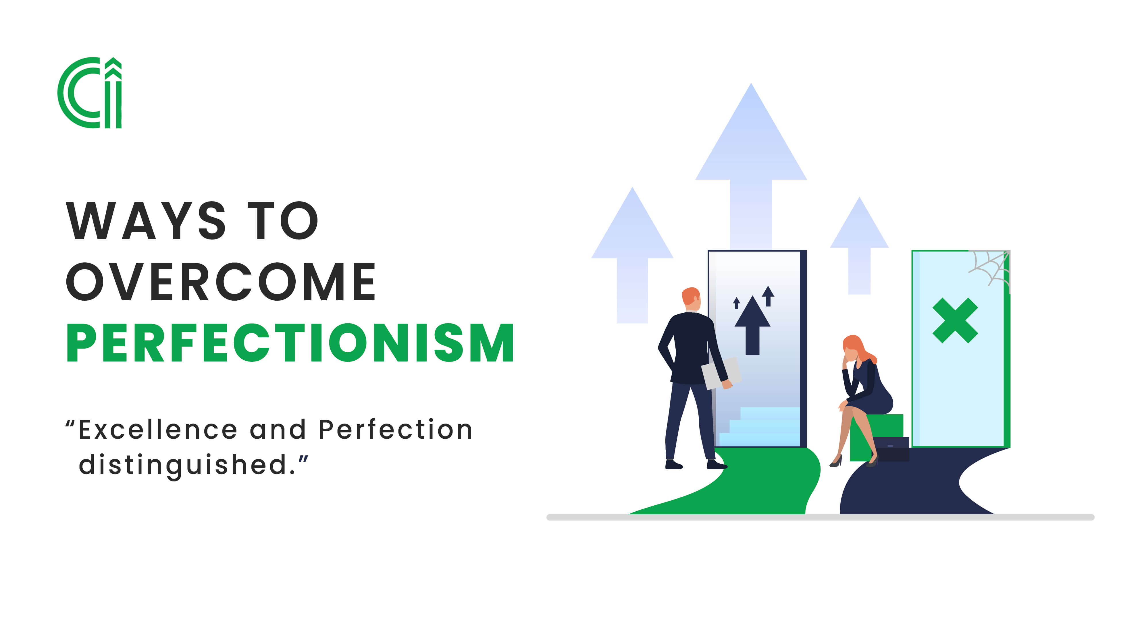 Ways to Overcome Perfectionism | Counsel India Blog