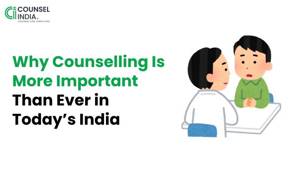 Counsel India - Insights on Psychology and Counselling | Blog